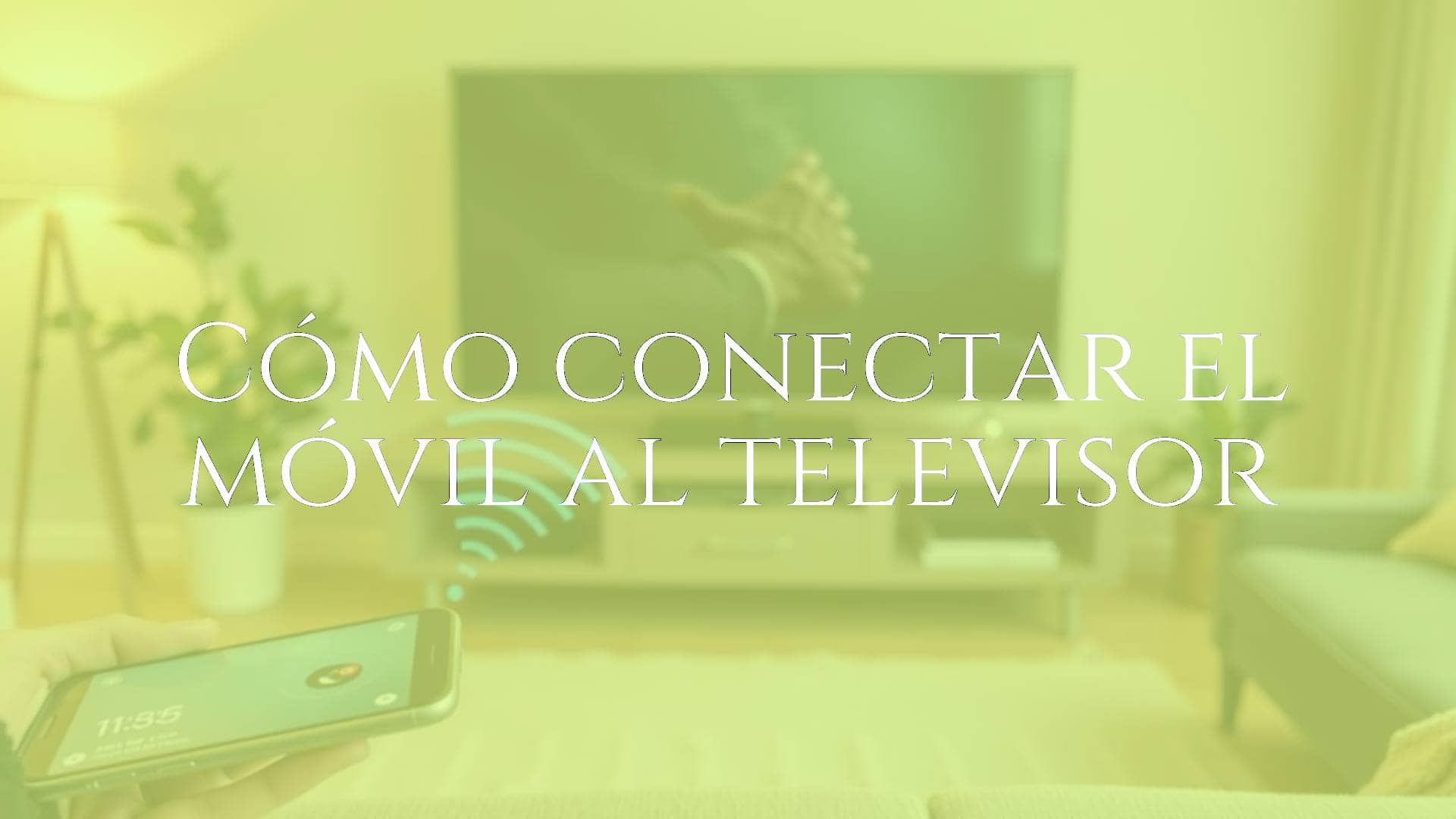 Cómo conectar el móvil al televisor - Nohomedesign